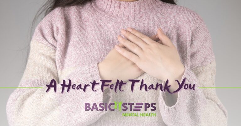 A Heart Felt Thank You by Dr. Scott Alpert | Basic Steps Mental Health